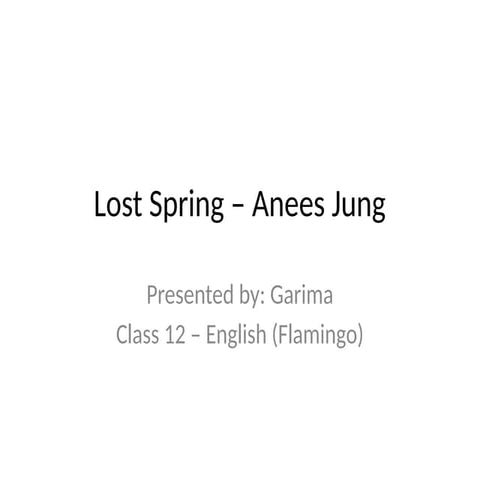 Designed_Lost_Spring_PPT_by_Garima.pptxs | PPTX