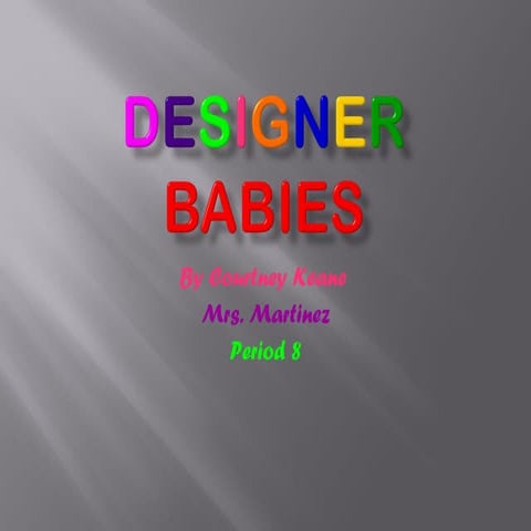 Designer babies | PPT