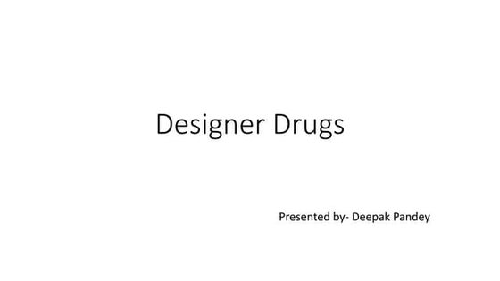 Designer drugs | PPT