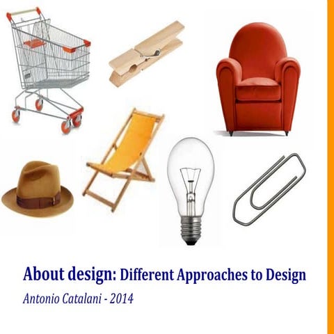 About design: Different Approaches to Design | PPT