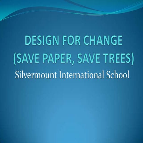 Save Paper Save Trees | PPT