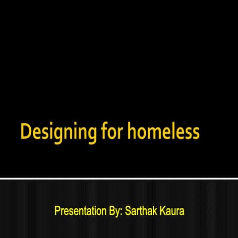 Design for homeless | PPT