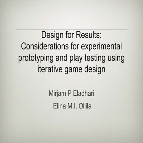 Design for Results - Considerations for experimental prototyping and ...
