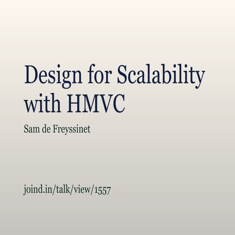 Design for scalability with hmvc | KEY