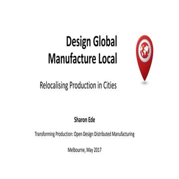 Design Global, Manufacture Local | PPTX