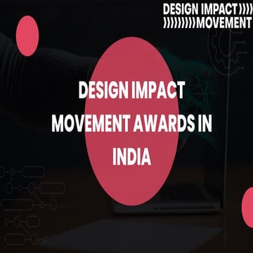 Design impact movement awards in India | PPT