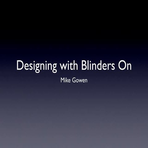Designing with Blinders On | PDF