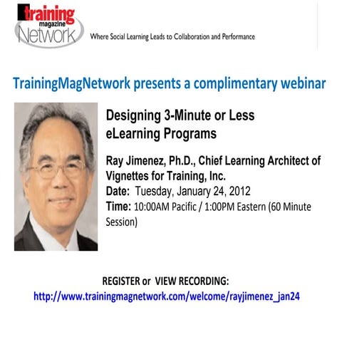 Designing 3 Minute or Less e Learning Programs with Ray Jimenez, Ph.D ...