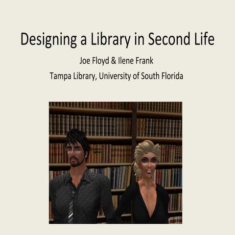 Designing A Library In Second Life For April 8 2010 Fla | PPT