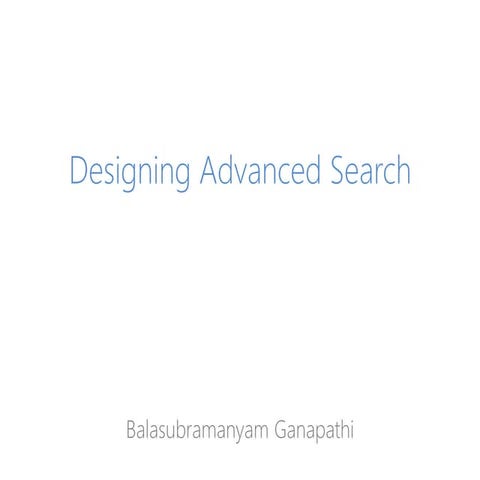 Designing an advanced search screen | PPT