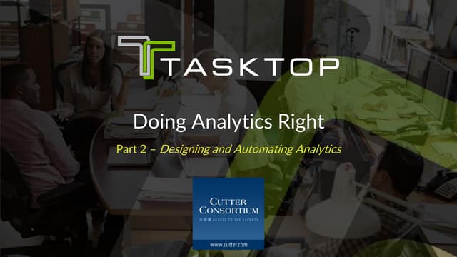 Doing Analytics Right - Designing and Automating Analytics | PPT Doing Analytics Right - Designing and Automating Analytics | PPT