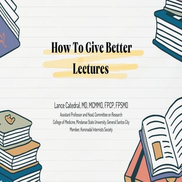 How to Give Better Lectures: Some Tips for Doctors | PPT