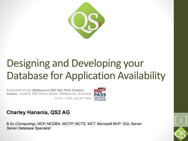 Designing And Developing Your Database For Application Availability Ppt