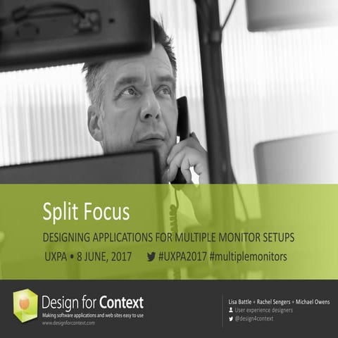 Split Focus: Designing Applications for Multiple Monitor Setups | PDF