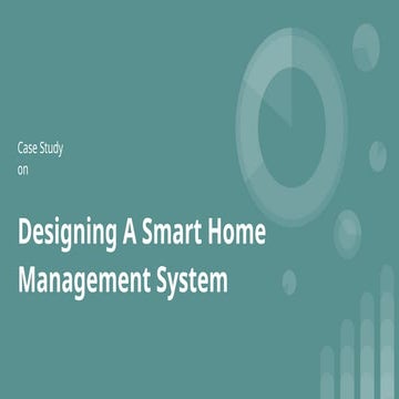 Designing A Smart Home Management System.pptx