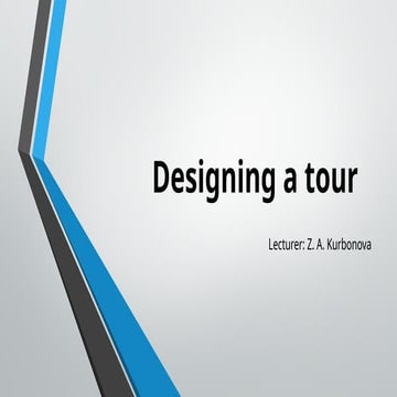 Designing a tour (steps of creating a tour)(2).pptx