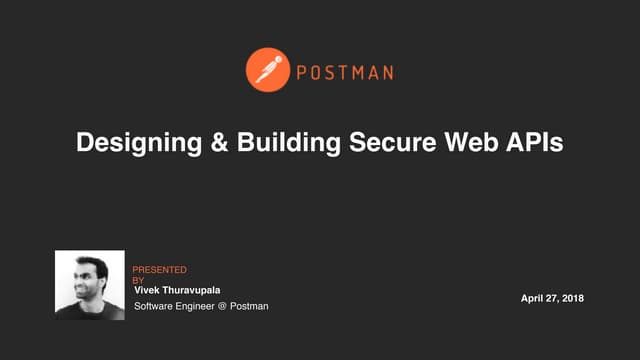 Designing & Building Secure Web APIs | PPT Designing & Building Secure Web APIs | PPT