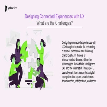 Designing Connected Experiences with UX: What are the Challenges? | PPTX