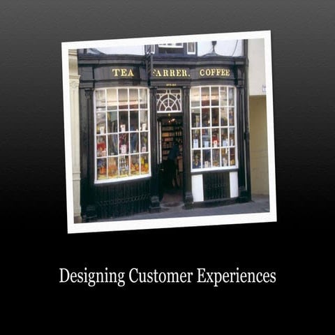 Designing Customer Experiences | PPT