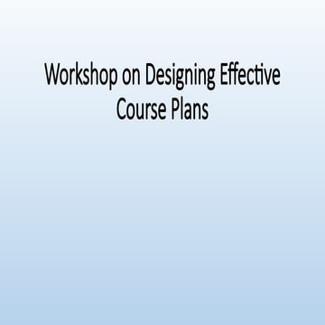 Designing Effective Course Plans Aligned with OBE - Copy - Copy.pptx
