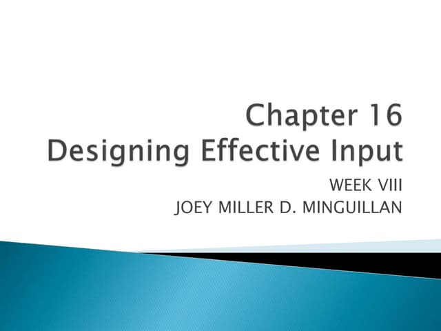 Designing effective input week viii | PPT Designing effective input week viii | PPT