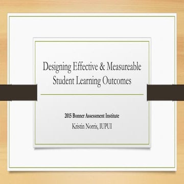 Designing Effective and Measurable Student Learning Outcomes | PDF