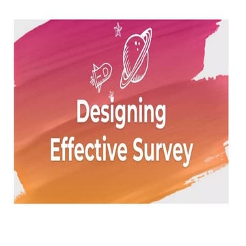 Designing_Effective_Survey_2_EAPP_Q2_074508.pptx