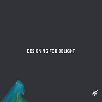 Designing for Delight | PPT
