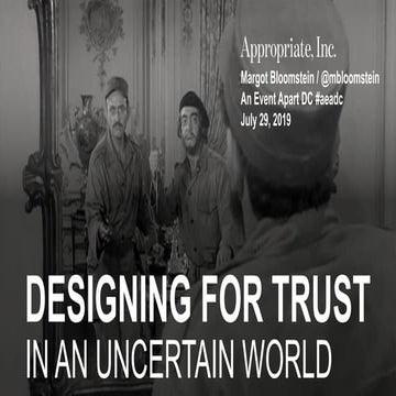 Designing for Trust in an Uncertain World An Event Apart DC | PPT
