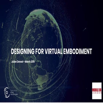 Designing for Virtual Embodiment, Somewhere Else | PPT