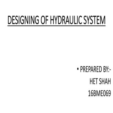 Designing of hydraulic system | PPTX