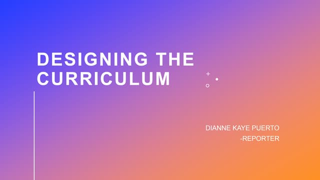 Fundametals of Curriculum Design-Report.pptx