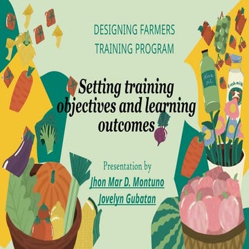 DESIGNING TRAINING PROGRAMS FOR for FARMER-MONTUNO,GUBATAN.pptx