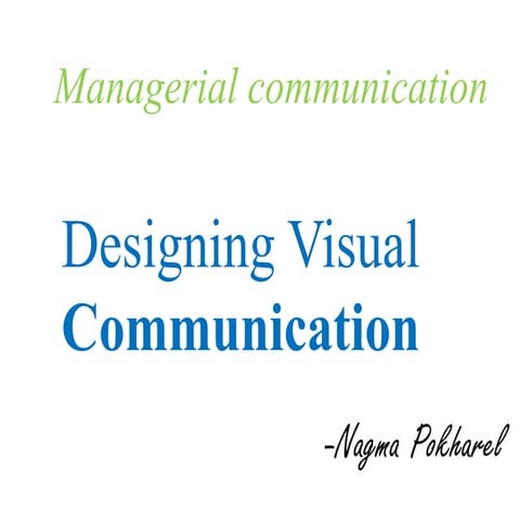 Designing visual communication | PPTX