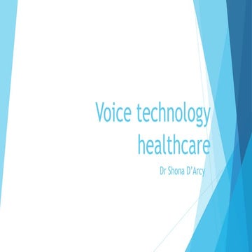 Designing voice enabled Health applications, Dr. Shona D’Arcy, CEO Kids ...