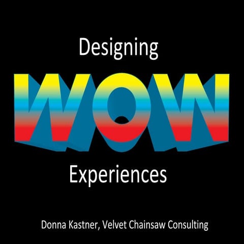 Designing WOW Experiences | PPT