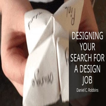 Designing your Search for a Design Job - Robbins - 2025.pptx
