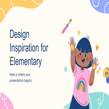 Design Inspiration for Elementary by Slidesgo.pptx