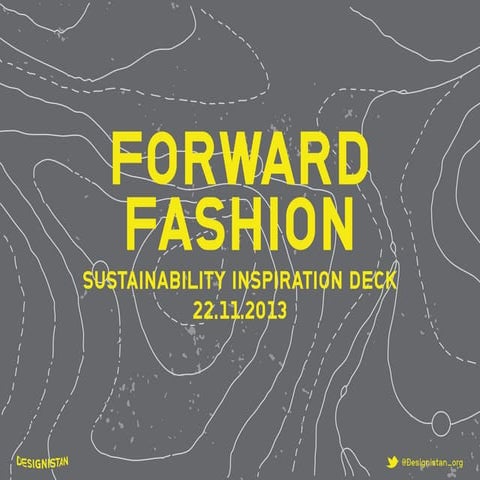 Forward Fashion: inspiration deck on sustainable clothing initiatives | PDF