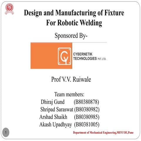 Design & manufacturing of fixture for robotic welding | PPTX