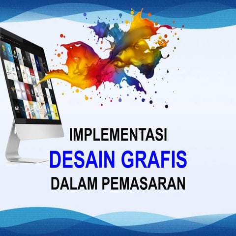 IMPLEMENTASI DESAIN GRAFIS DALAM PEMASARAN | PDF