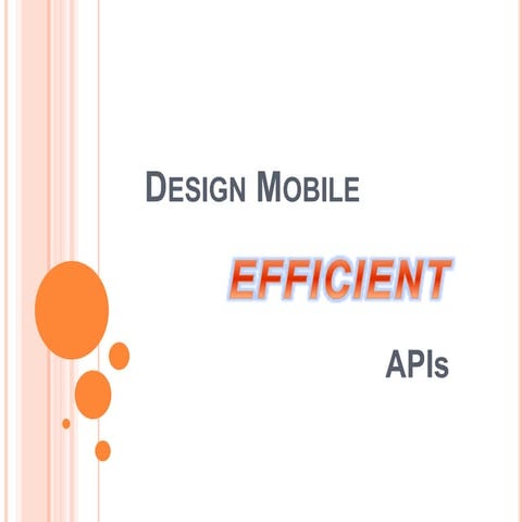 Design mobile efficient Apis | PPT