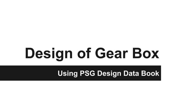 Design of Gear Box | PPTX
