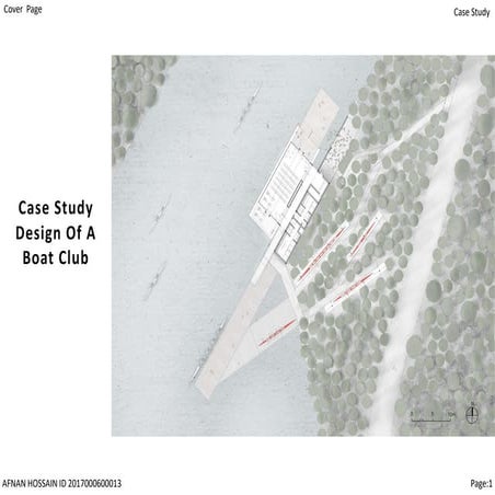 Design Of A Boat Club (Case Study Report) | PPTX