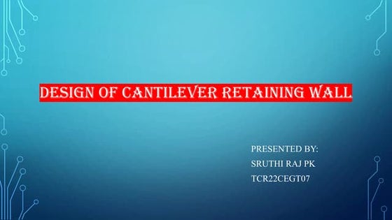 Design of Cantilever retaining wall | PPTX | Civil Engineering Industry | Industries