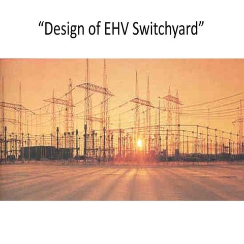 Design of EHV Switchyard Renewable Energy Engineering.pdf