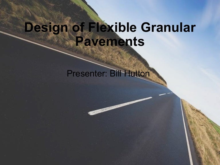 Design Of Flexible Pavements
