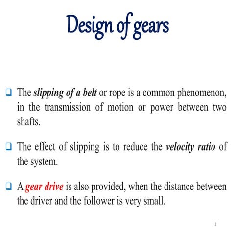 Design of gears introduction | PPTX