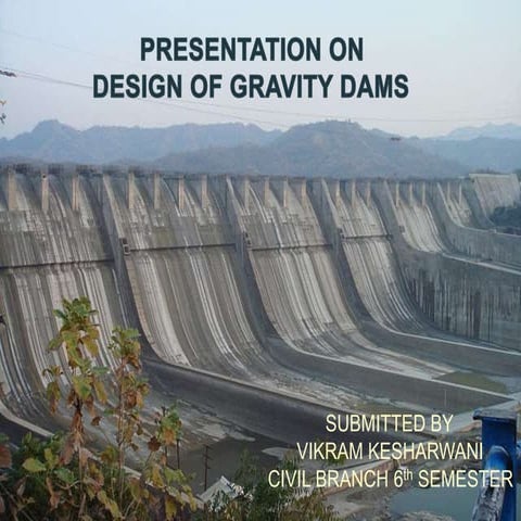 Design of gravity dams | PPTX