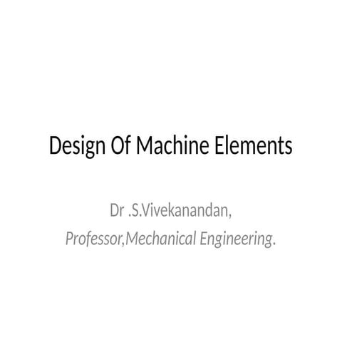 Design Of Machine Elements (Engg.) 1.pptx